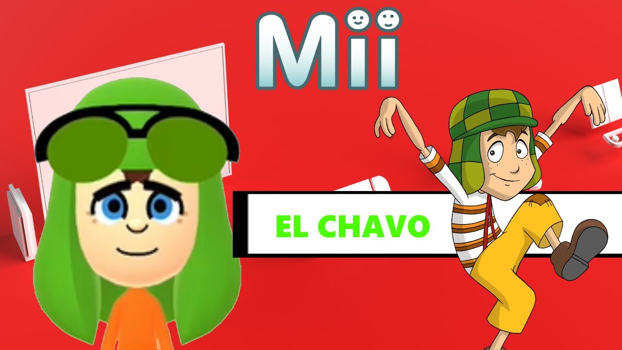 Mii Maker: How To Make El Chavo - YouTube