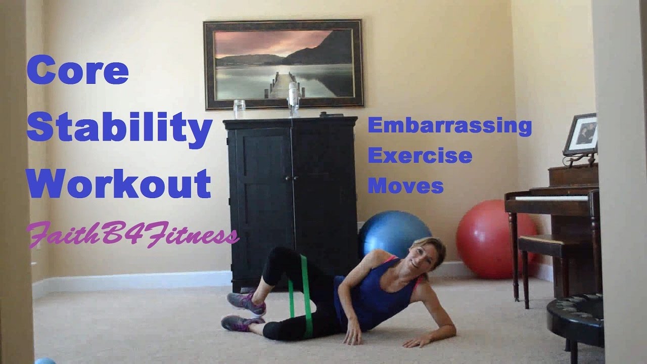 Embarrassing Exercise Moves/Core Stability Workout! - YouTube