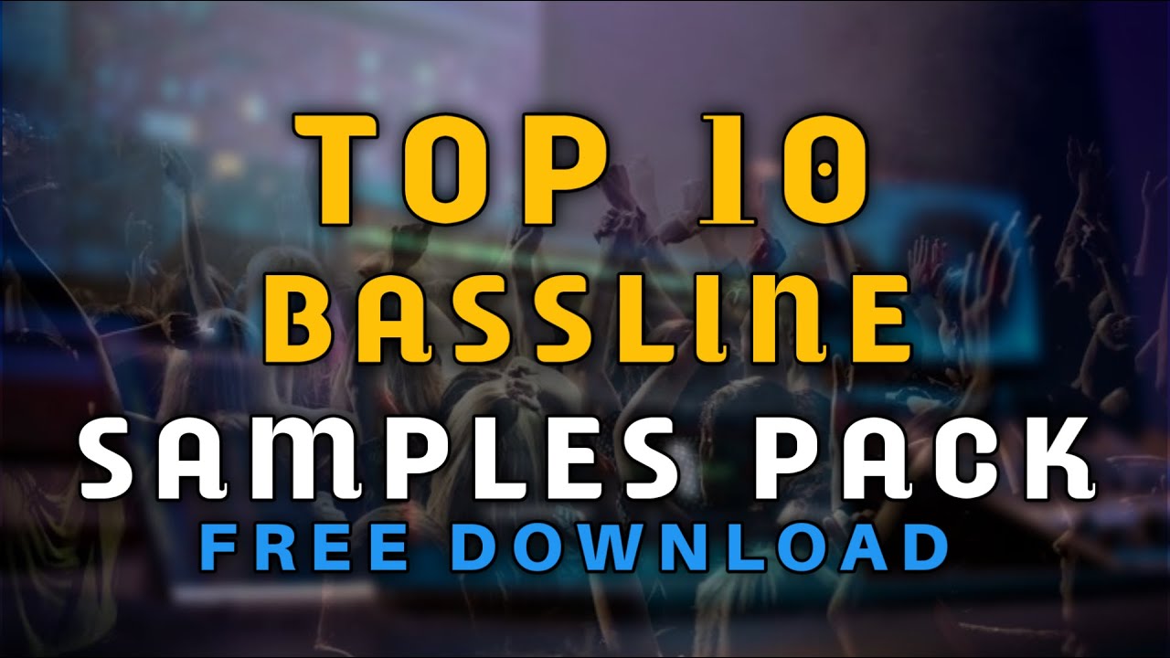 Top 10 Bassline Loops | Sample Pack | Free Download | Dj Sai Tpl - 2022 ...