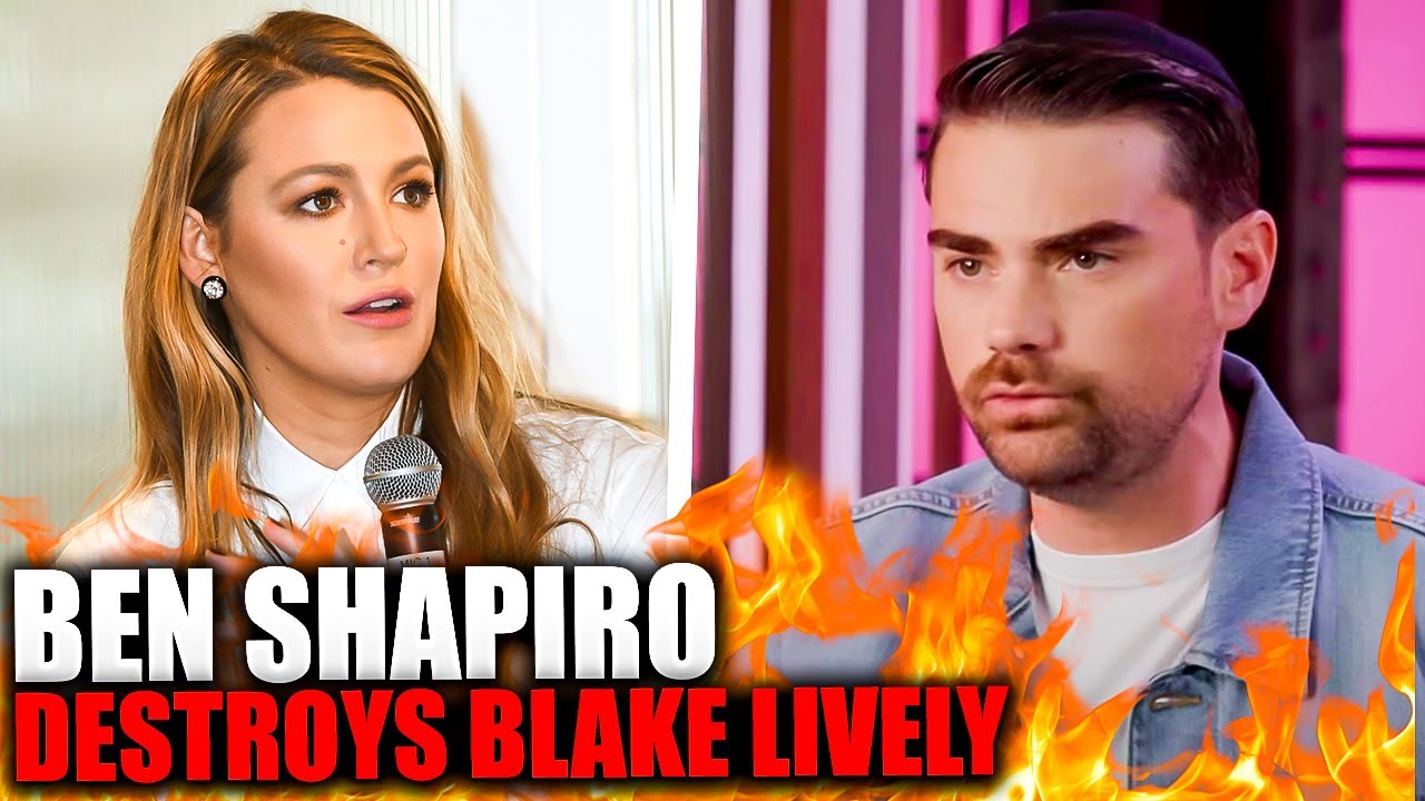 Ben Shapiro Destroys Blake lively - YouTube