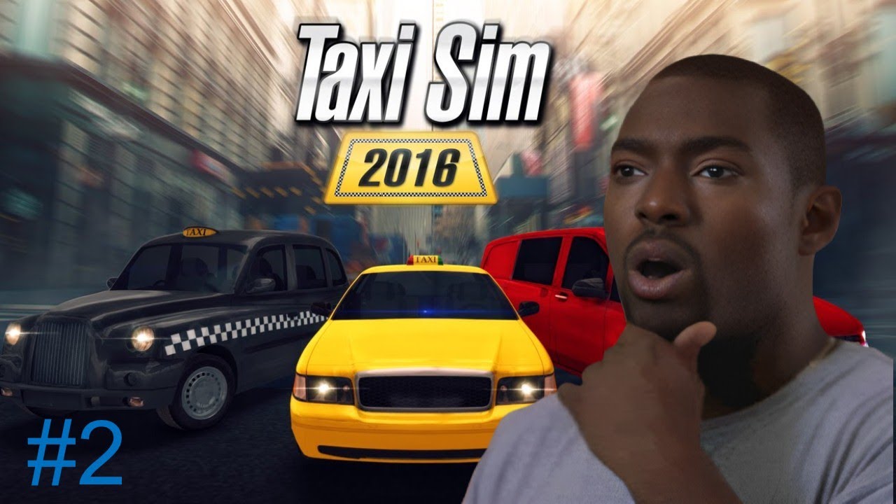 taxi sim #2 - YouTube