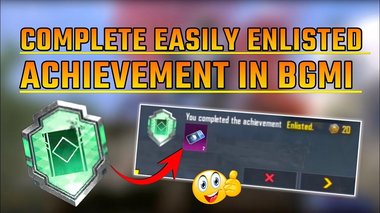 COMPLETE EASILY ENLISTED ACHIEVEMENT IN BGMI (PUBG MOBILE)| HOW TO EASY ...