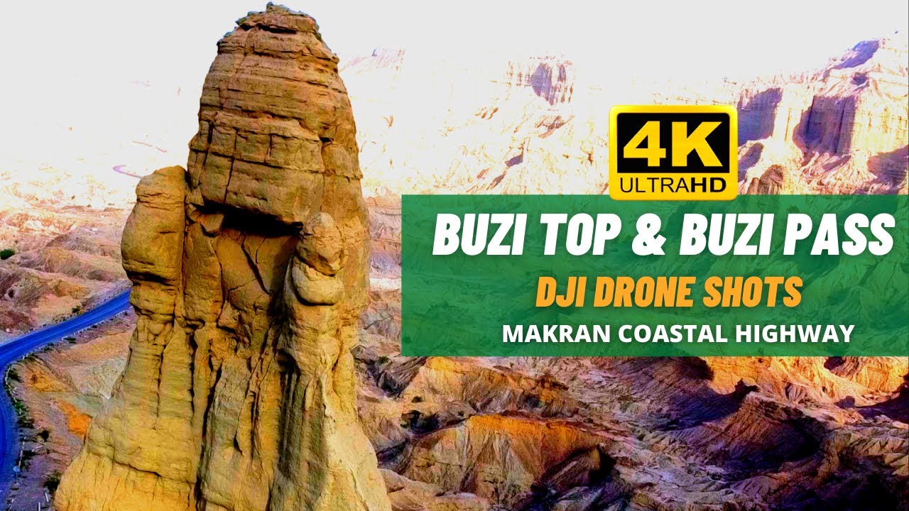 Buzi Top and Buzi Pass || Makran Coastal Highway || Hingol National ...