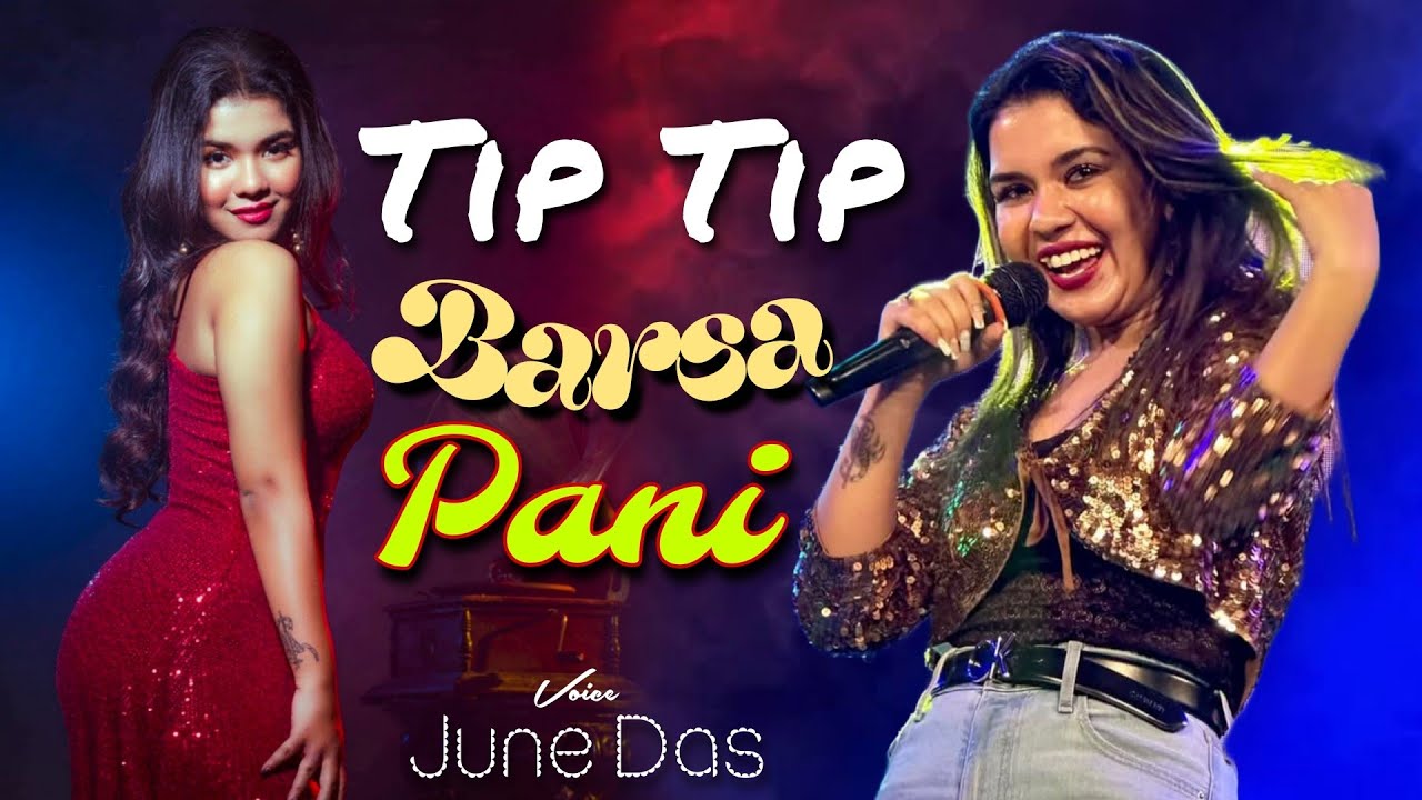 Tip Tip Barsa Pani l Pop Queen June Das l Udit Narayan & Alka Yagnik l ...