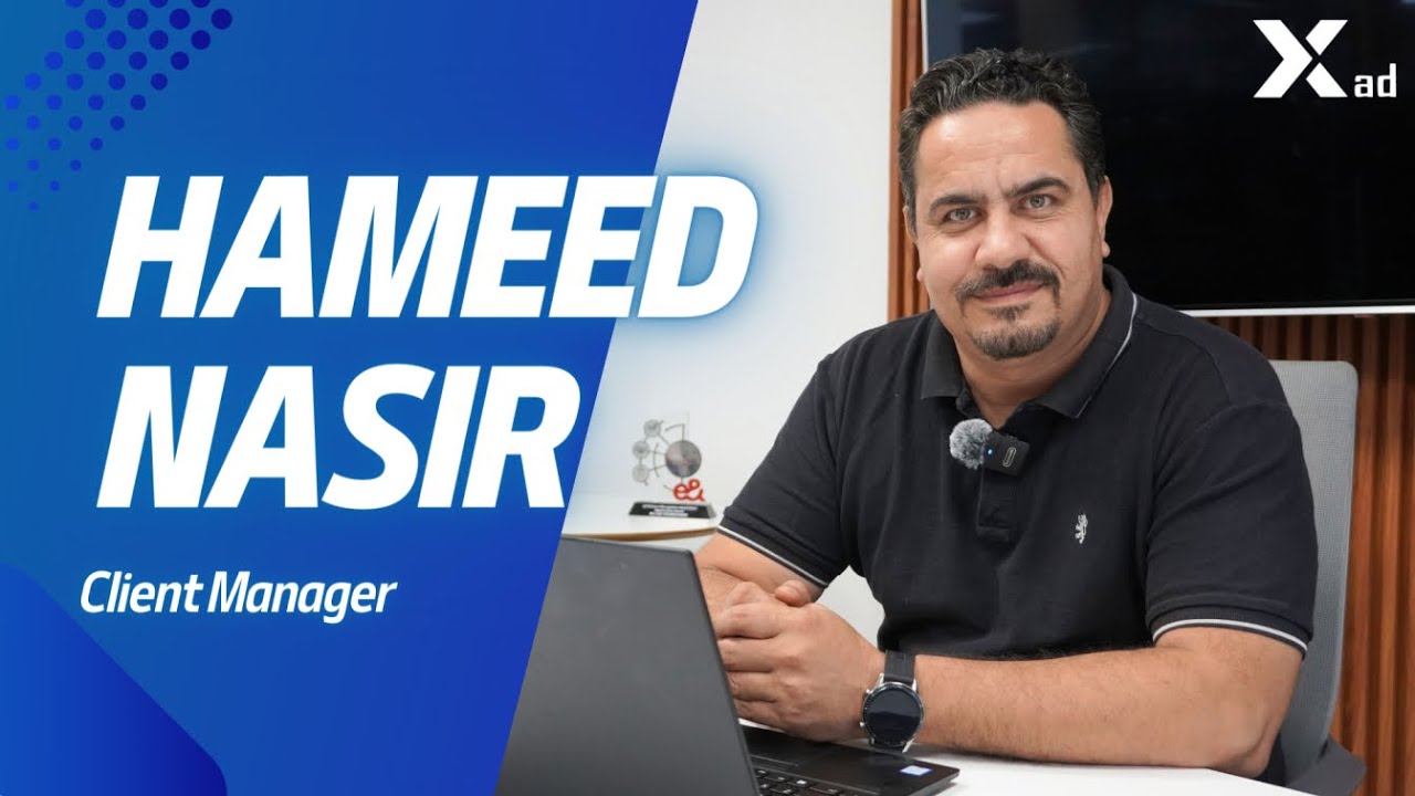 Hameed Naser Introduction | Client Manager Huawei | Xad Technologies ...