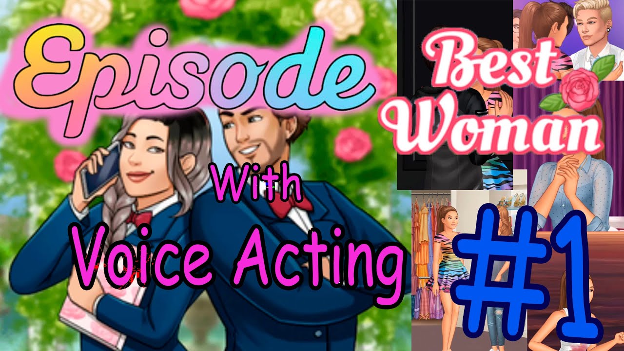 Episode game | Best Woman [Chapter One] (Android) Let's Play {Choose ...