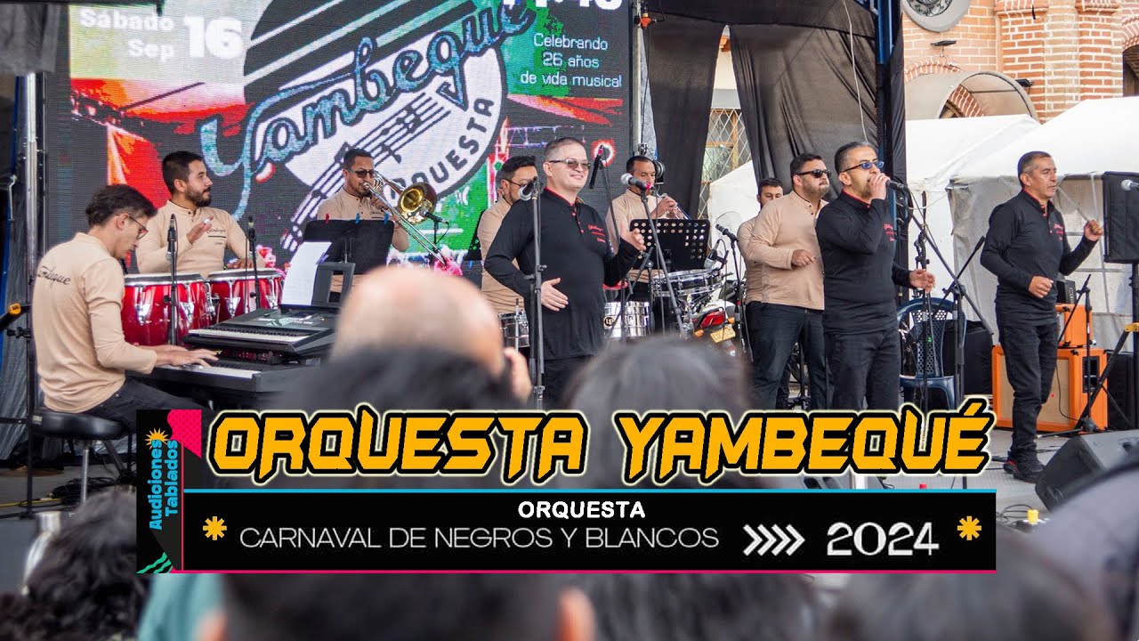 Orquesta Yambequé🎺Audiciones Tablados 2024🎭Carnaval de Negros y Blancos ...