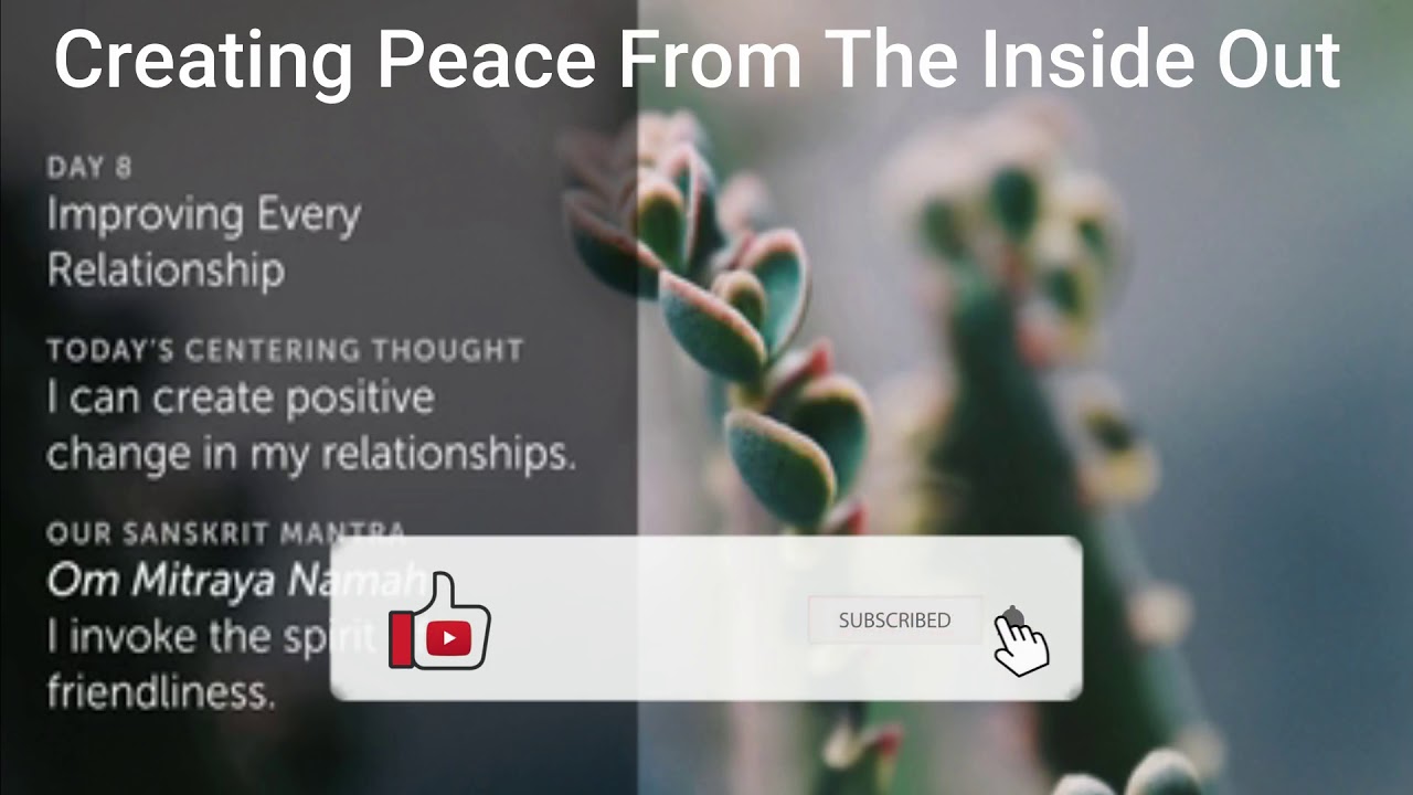 Day 08 | Creating Peace from the Inside Out | 21-Day Meditation ...