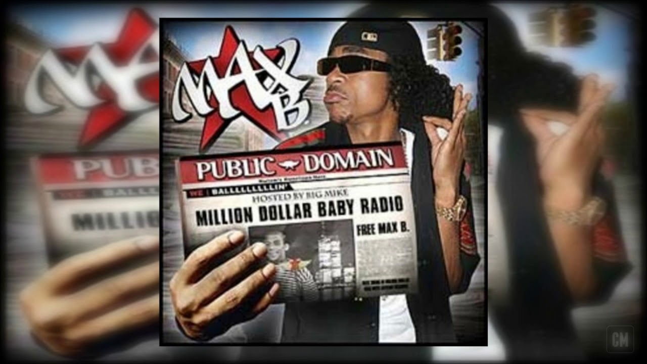 Max B - Million Dollar Baby Radio [FULL MIXTAPE + DOWNLOAD LINK] [2006 ...