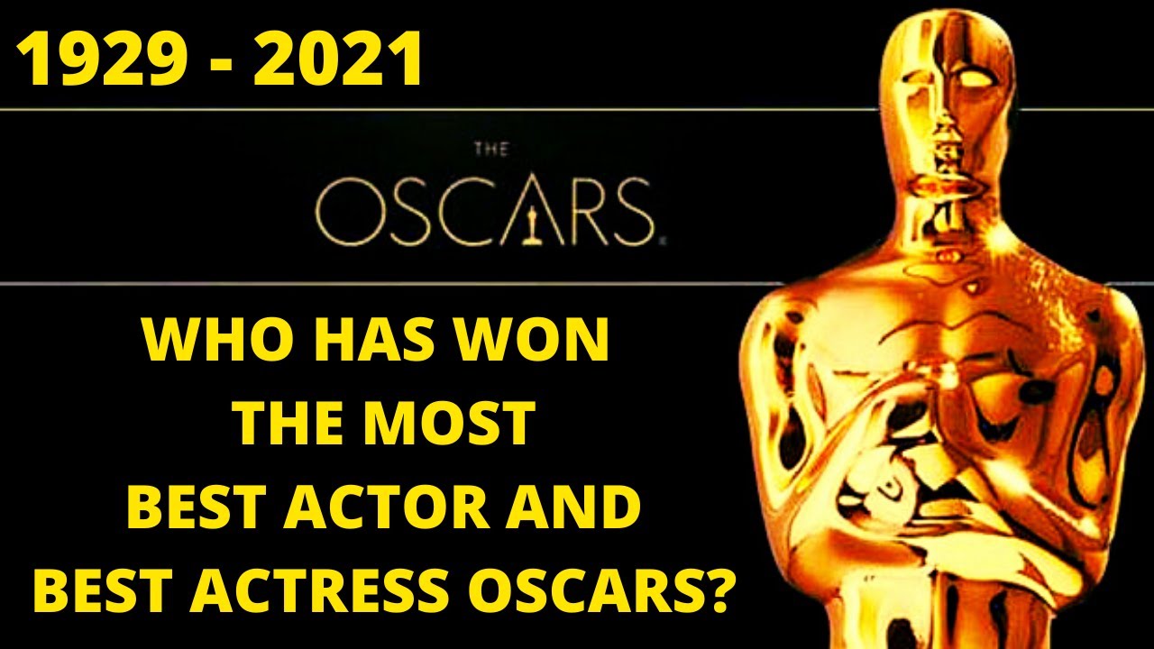 Who Has Won The Most Oscars Academy Awards History 1929 2021 YouTube who-has-won-the-most-oscars-academy-awards-history-1929-2021-youtube