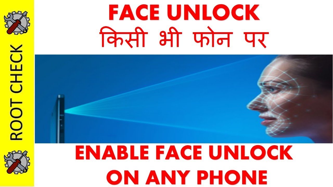 ENABLE FACE UNLOCK ON ANY PHONE|| FACE UNLOCKकरे किसी भी फोन पर - YouTube