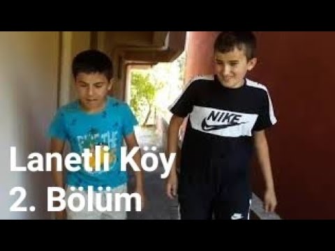 Lanetli Köy 2. Bölüm