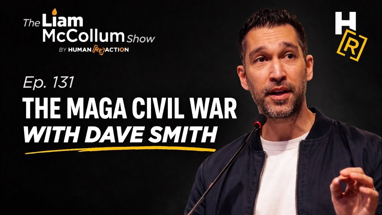 Ep. 131 Dave Smith on the MAGA Civil War, Nick Fuentes, Ben Shapiro ...