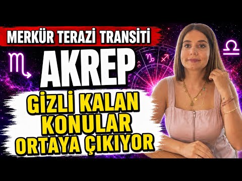 Akrep Burcu - Yükselen Akrep / Merkür Transiti Astrolojik Etkileri