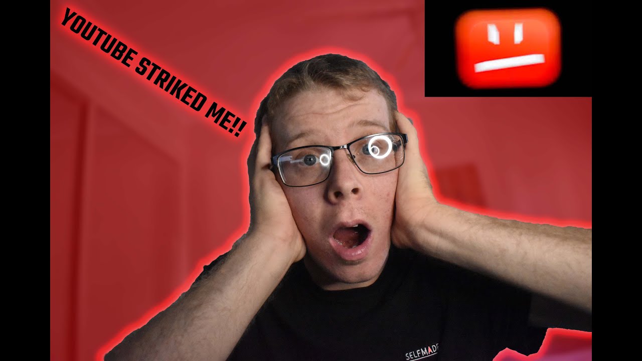 WTF YOUTUBE STRIKED MY CHANNEL!! - YouTube