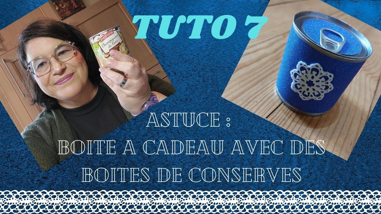 TUTO 7 astuces avec des boites de conserves - YouTube