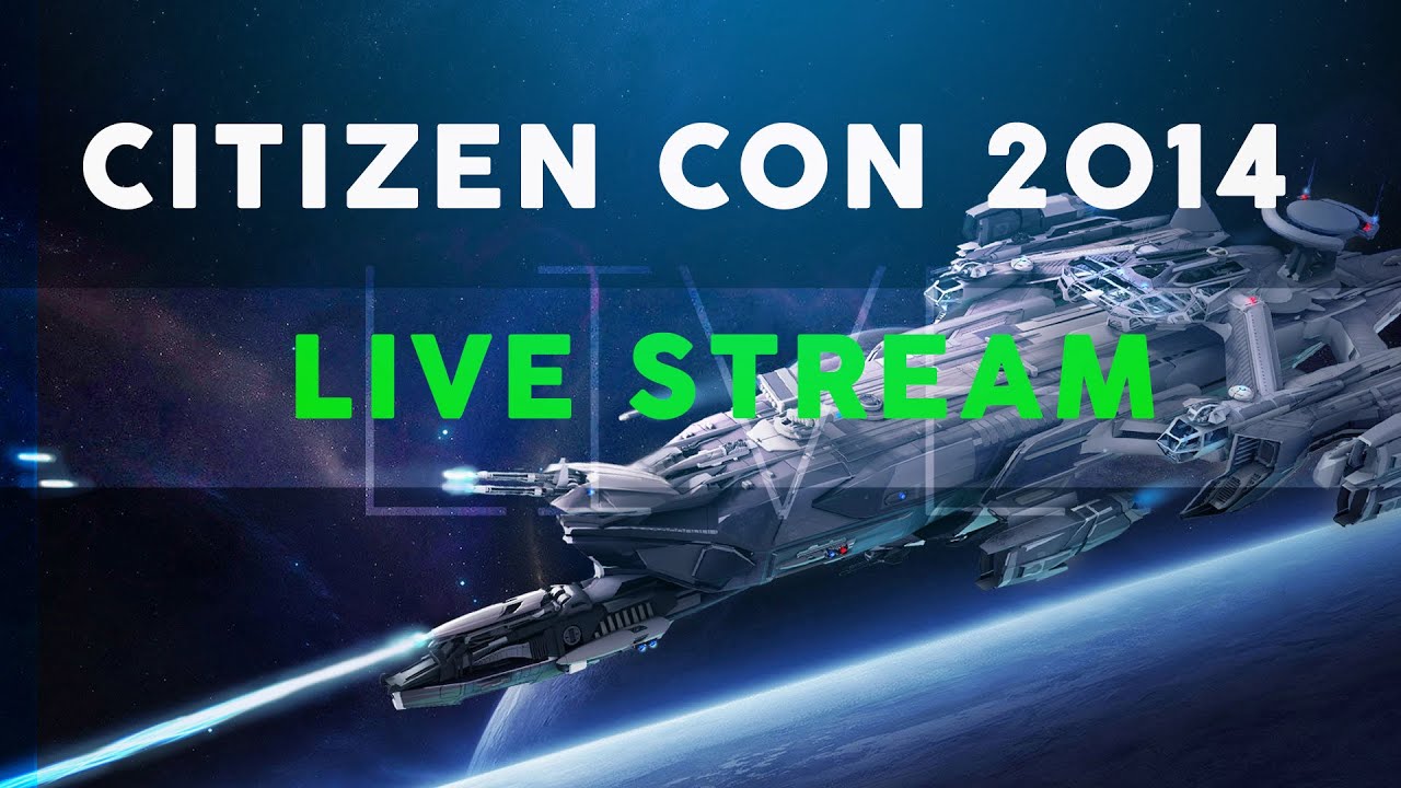 Citizen Con (2014) - Persistent Universe Demo, Full Live Stream! - YouTube
