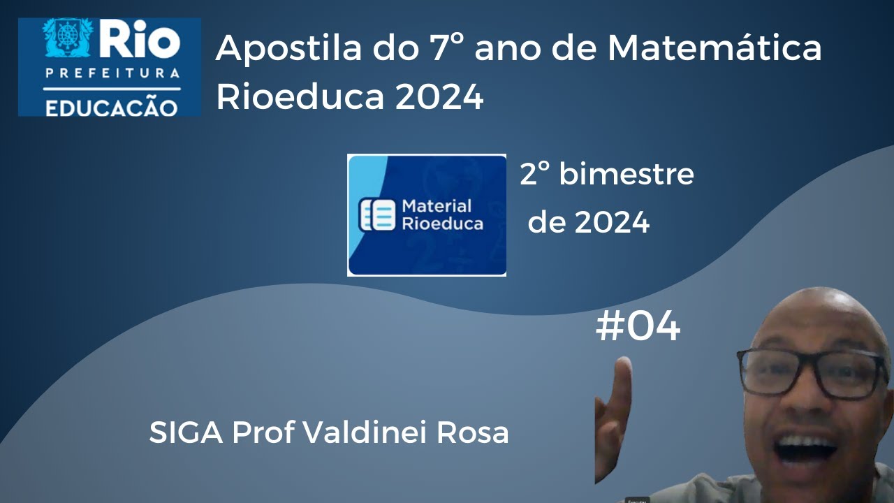 Exercícios nº 10 e nº 11 Bloco I da apostila de matemática do 7º ano Rioeduca 2024 página 112 ...