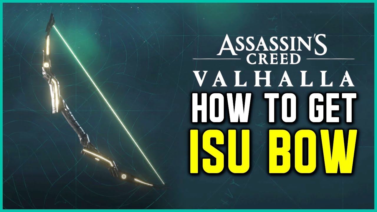 How to Get New Secret Isu Bow in Assassin's Creed Valhalla (Nodens' Arc ...