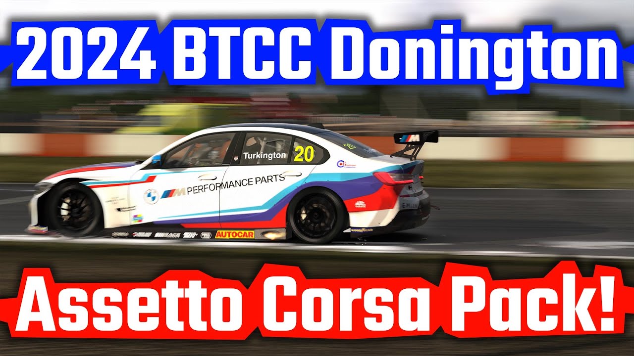 2024 // Assetto Corsa // BTCC // Donington National - YouTube