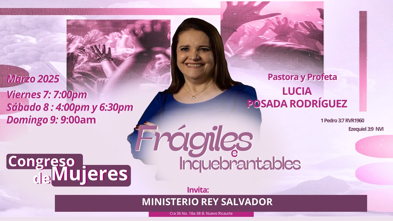 🔴TU MUJER INQUEBRANTABLE - FRAGILES E INQUEBRANTALES - DIA DOS 🔴 ...