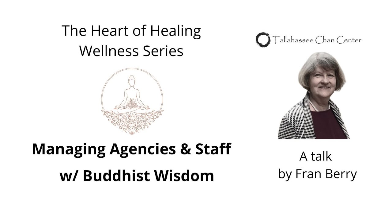 Managing Agencies & Staff w/ Buddhist Wisdom. Talk by Fran Berry - YouTube