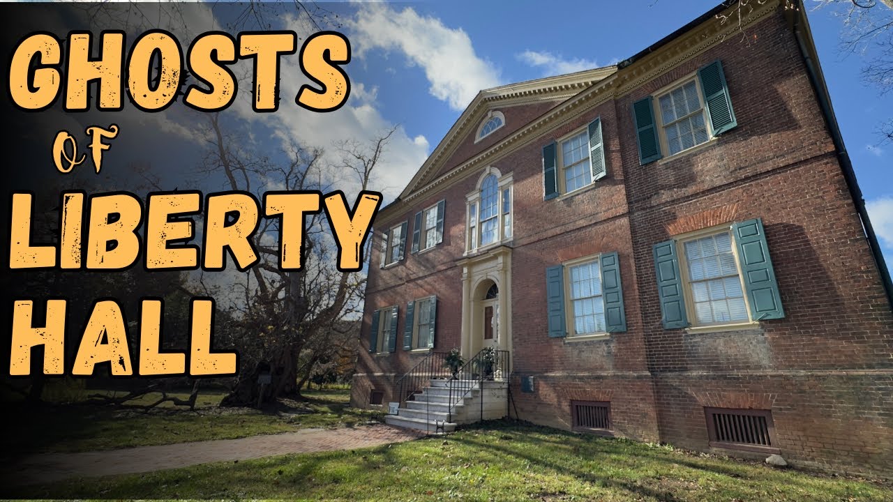 Ghosts of Liberty Hall: The Most Haunted House in Kentucky - YouTube