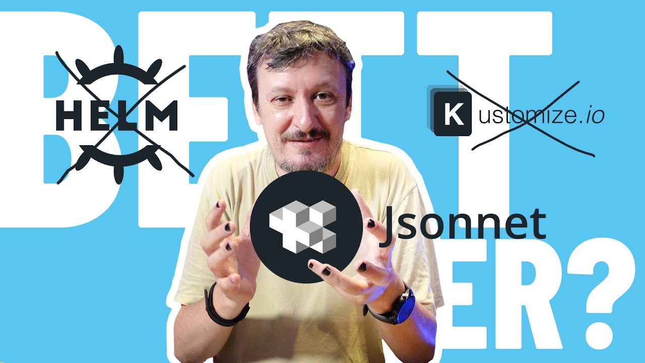Helm And Kustomize Replacement? Jsonnet With Grafana Tanka - YouTube