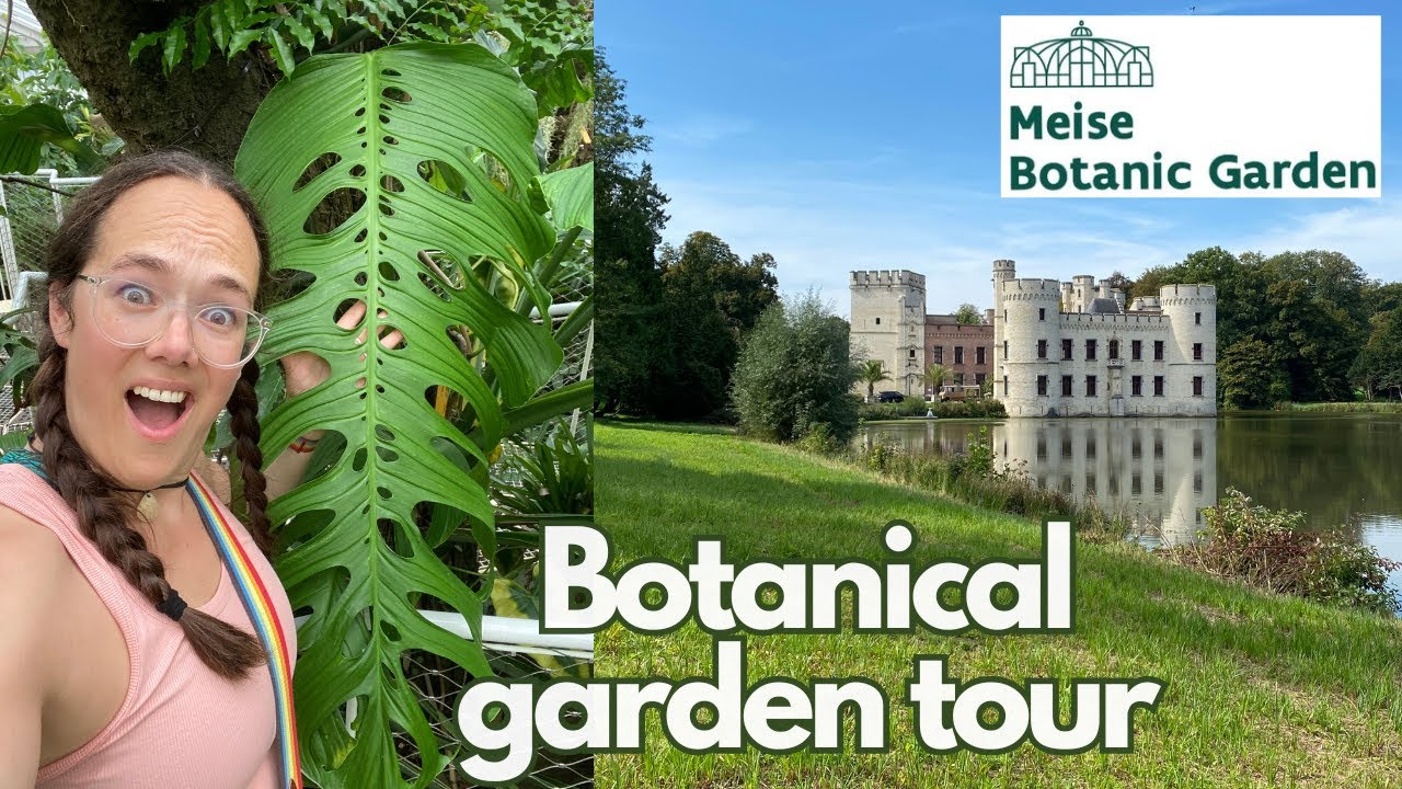 Botanical garden tour/ Meise near Brussels, Belgium! | Plant with Roos ...