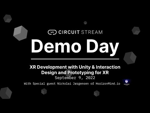 Circuit Stream Demo Day - 12th Edition - XR Development & Design ...