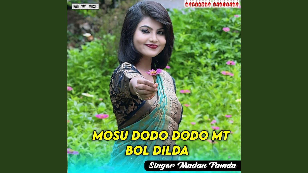 Mosu Dodo Dodo Mt Bol Dilda - YouTube