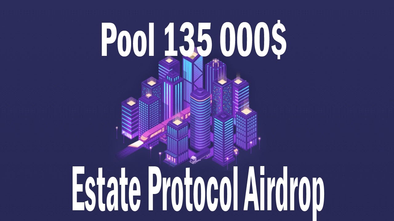 Бесплатная раздача токенов в Estate Protocol Airdrop. BSC BEP20. С 10.09.21 - YouTube