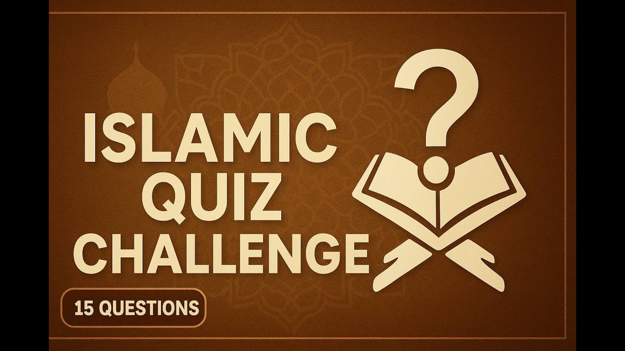 🕌 “15 Islamic Questions Every Muslim Should Know” - YouTube