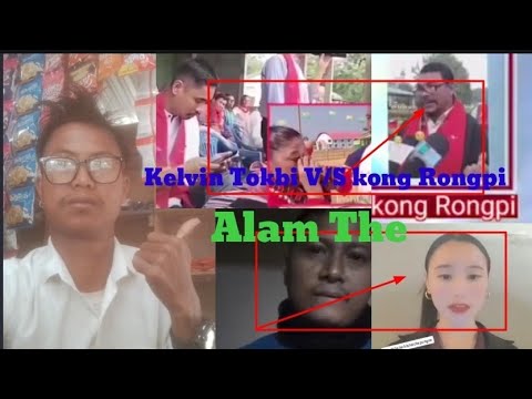 Kelvin Tokbi V/S Bong Rongpi Alam tha || S Enghi Channel || #breakingnews - YouTube
