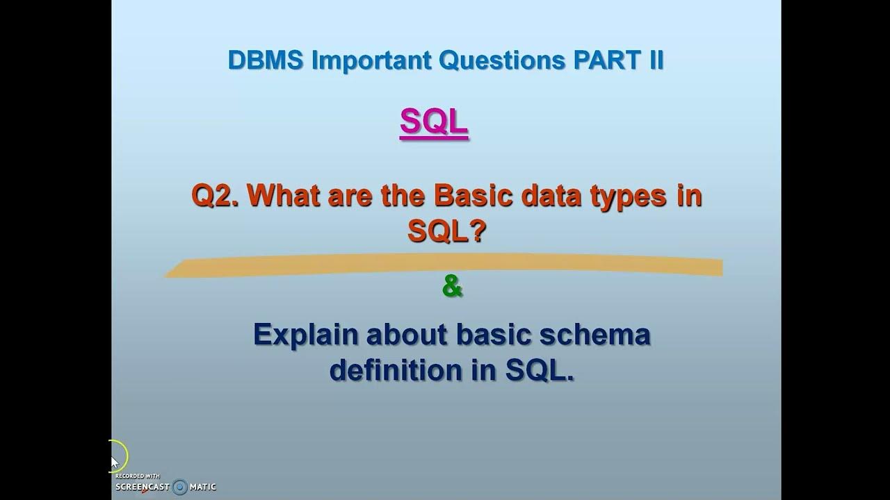 PART 2 | Q2. BASIC DATATYPES OF SQL | BASIC SCHEMA DEFINITION IN SQL - YouTube