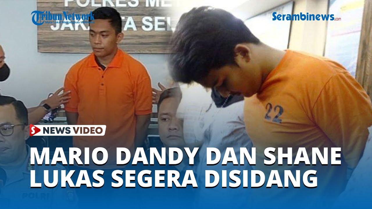 Kejaksaan Sebut Bukti Sudah Lengkap, Mario Dandy dan Shane Lukas Segera ...