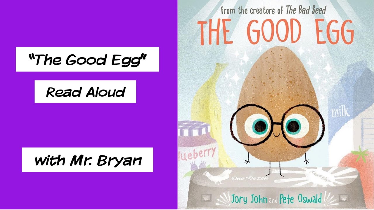 “The Good Egg” Read Aloud - YouTube