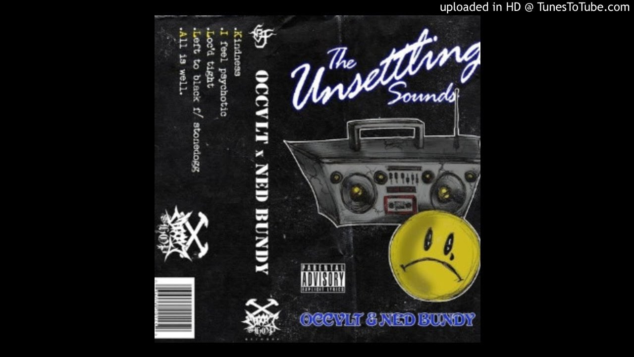 Occvlt x Ned Bundy - The Unsettling Sounds (FULL TAPE) - YouTube