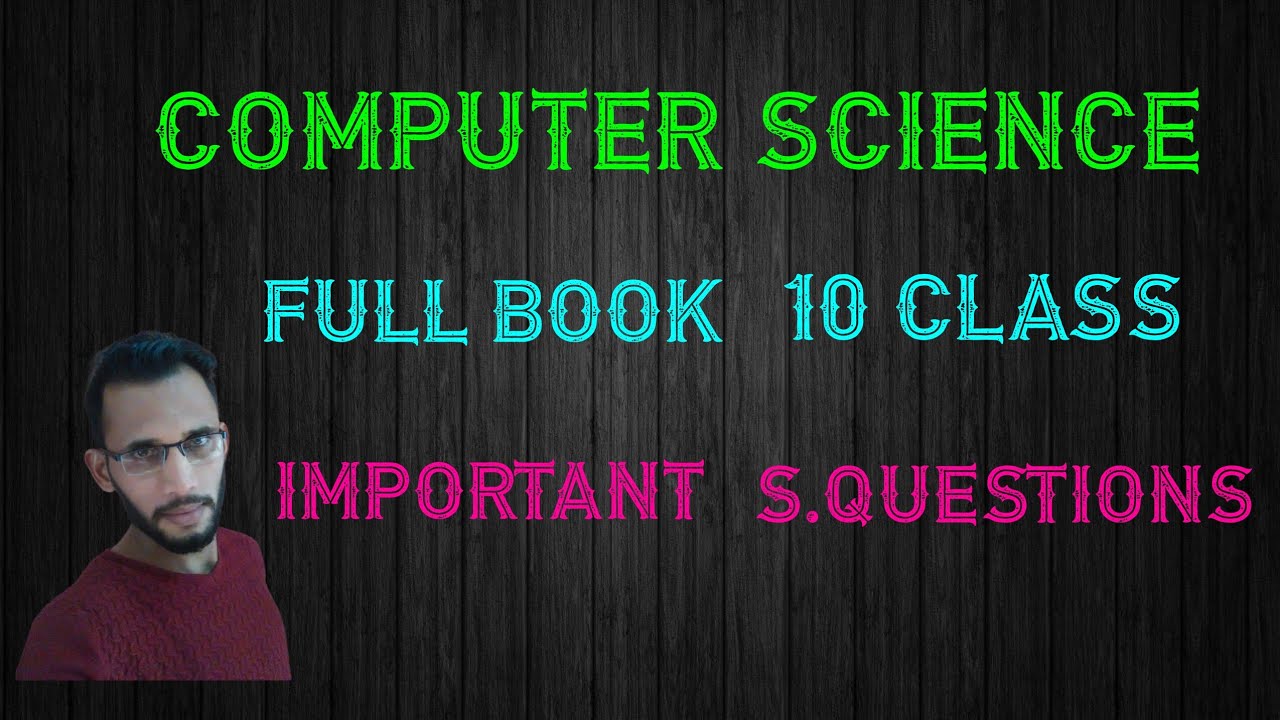 | Computer Science 10 Class| Important Short Questions List (2022 ...