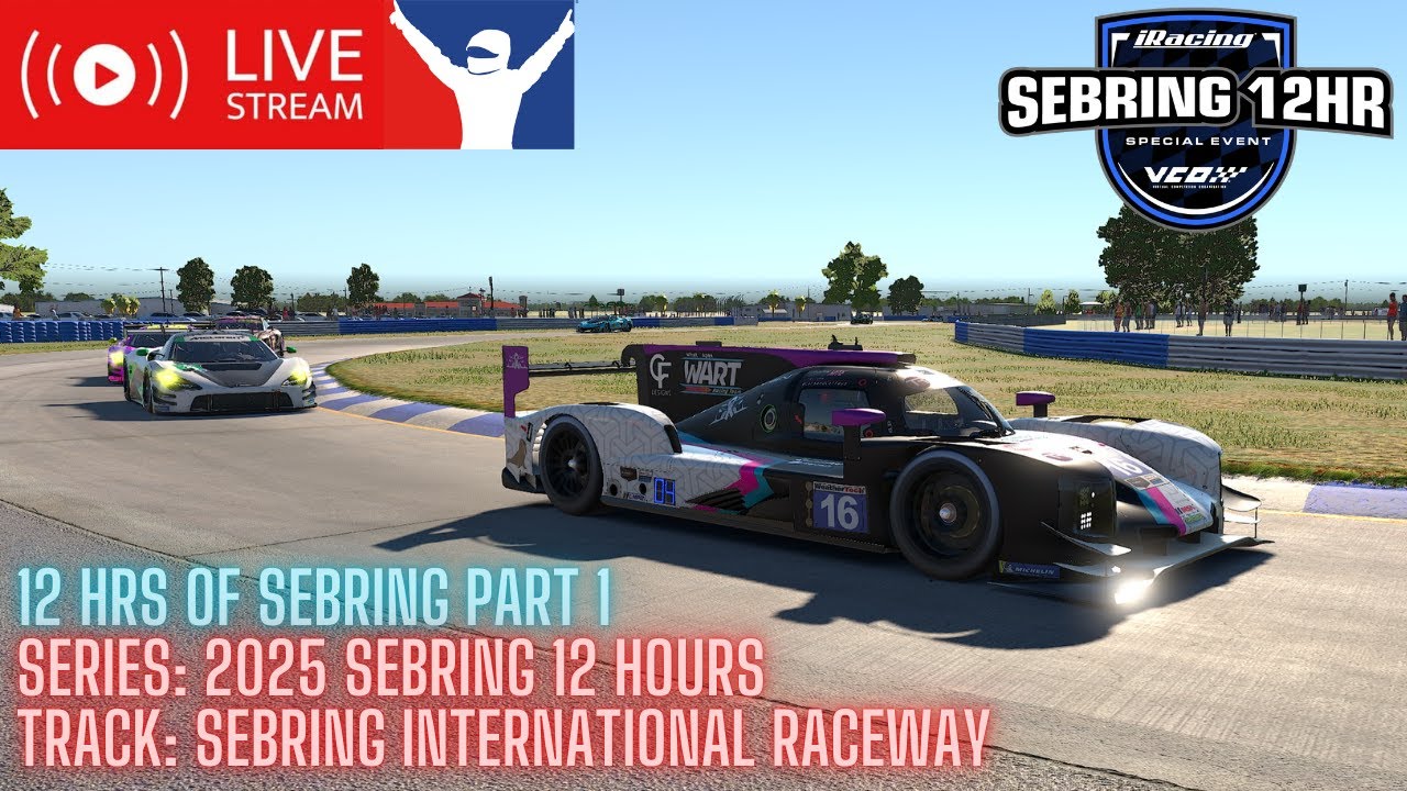 12 Hours of Sebring Race Part 1! iRacing Sebring 12 Hour Special Event ...