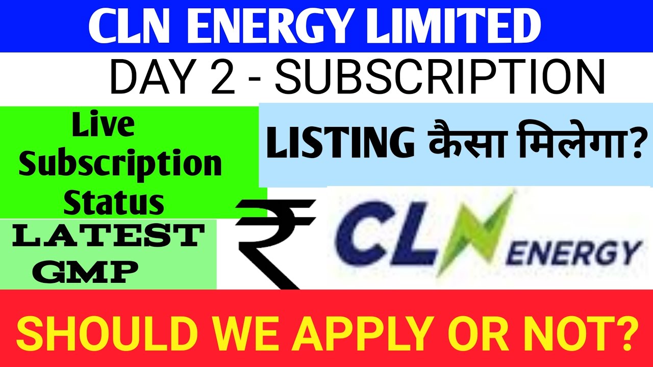 CLN Energy Ipo 🔴 CLN Energy Ipo Review 🔴 CLN Energy Ipo Gmp Today 🔴 CLN ...