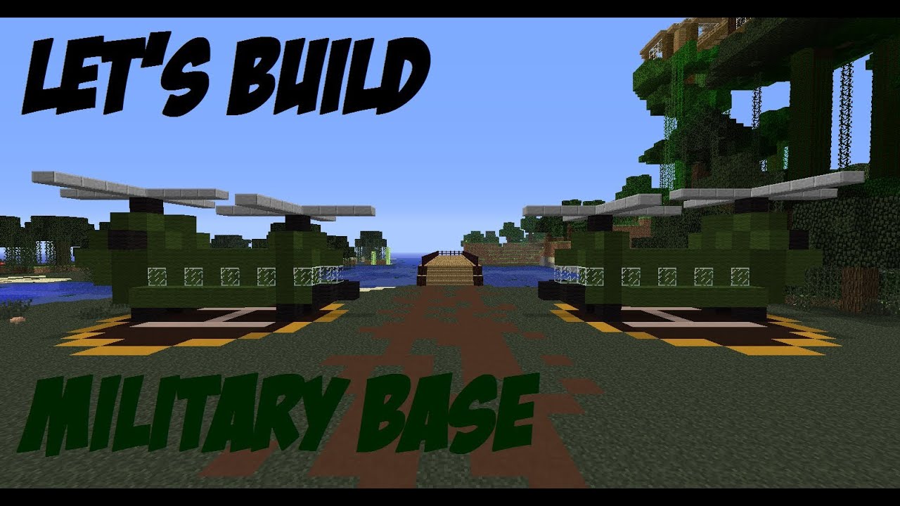 Minecraft Let's Build #47 Military Base Part 4 - YouTube