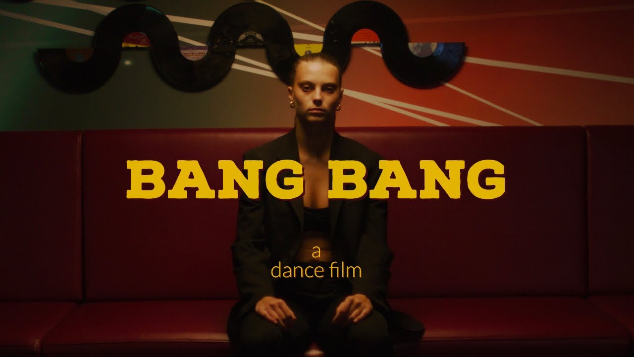 Bang Bang - Dance Film - YouTube