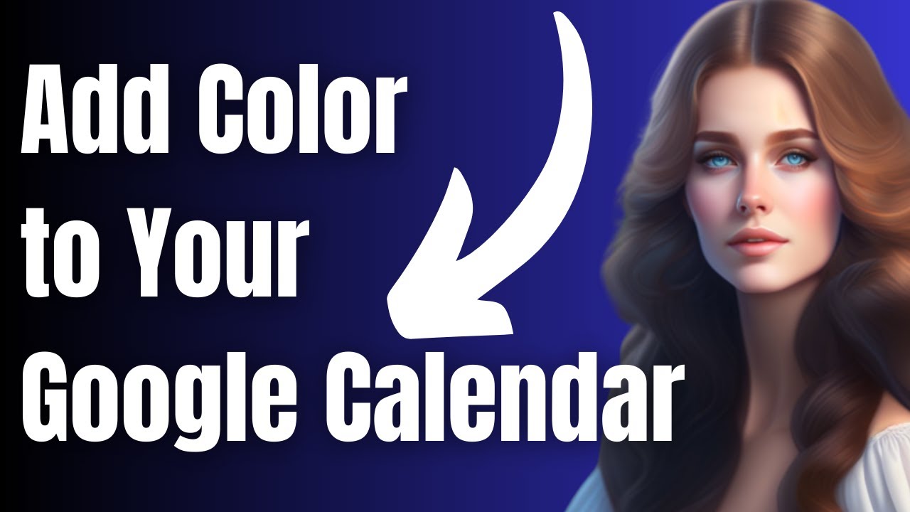 How to Add Color to Your Google Calendar - YouTube
