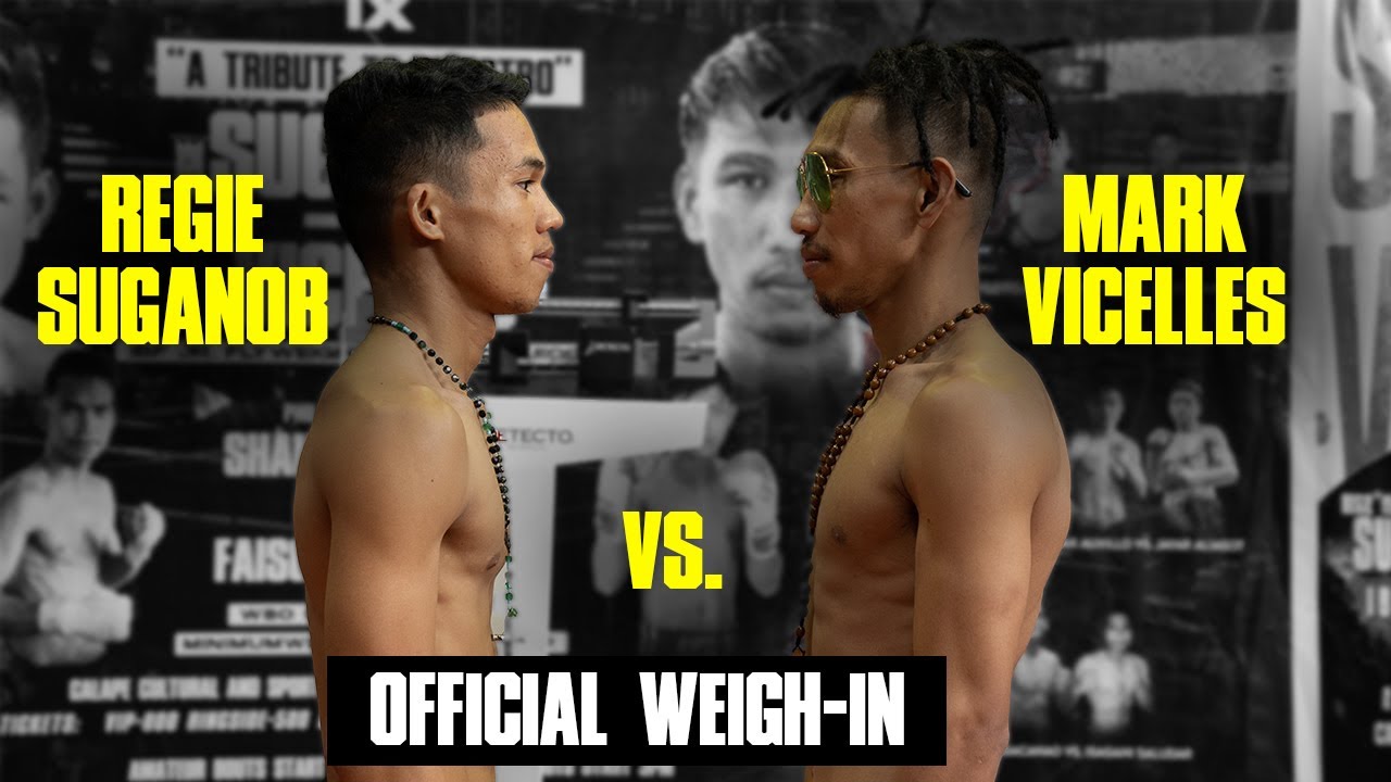 Regie Suganob vs. Mark Vicelles OFFICIAL WEIGH-IN | Kumong Bol-anon IX - YouTube