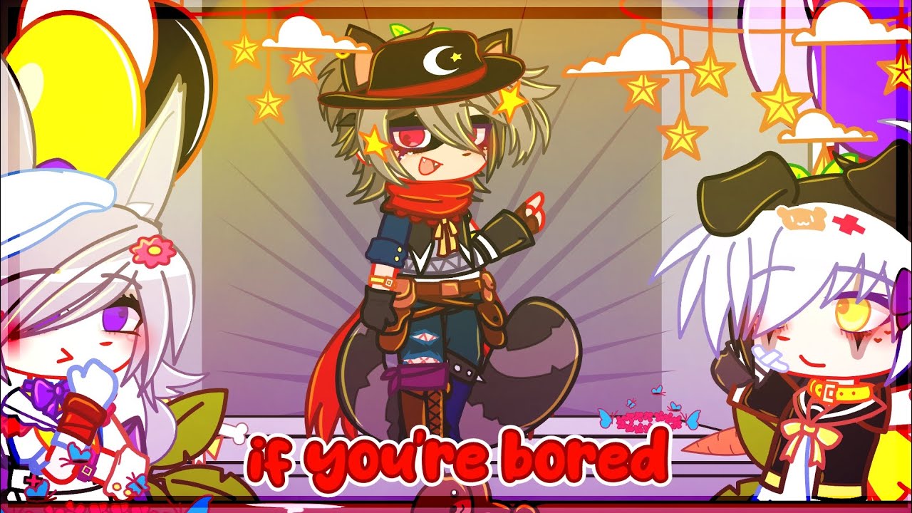 if you're bored || tnar gacha club || doug and rachel's - YouTube