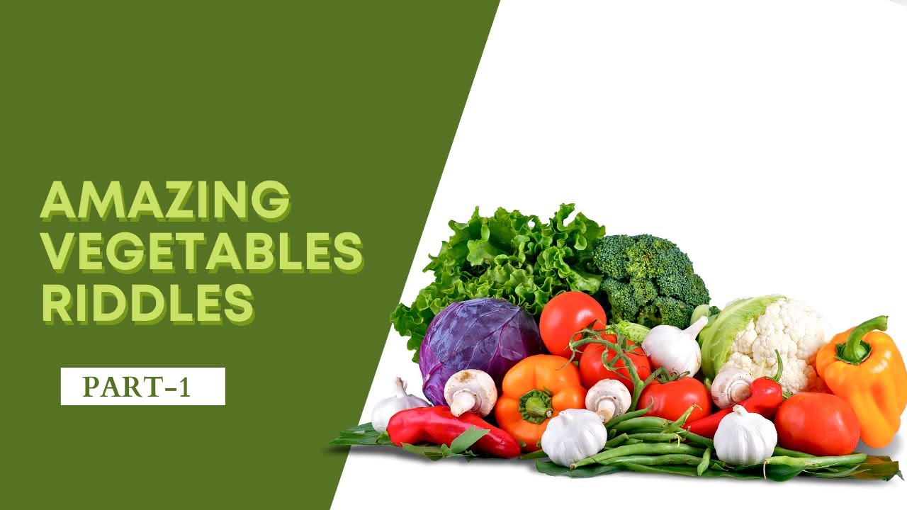 Amazing Vegetable Riddles || Interesting Vegetable Riddles | Part-1 ...