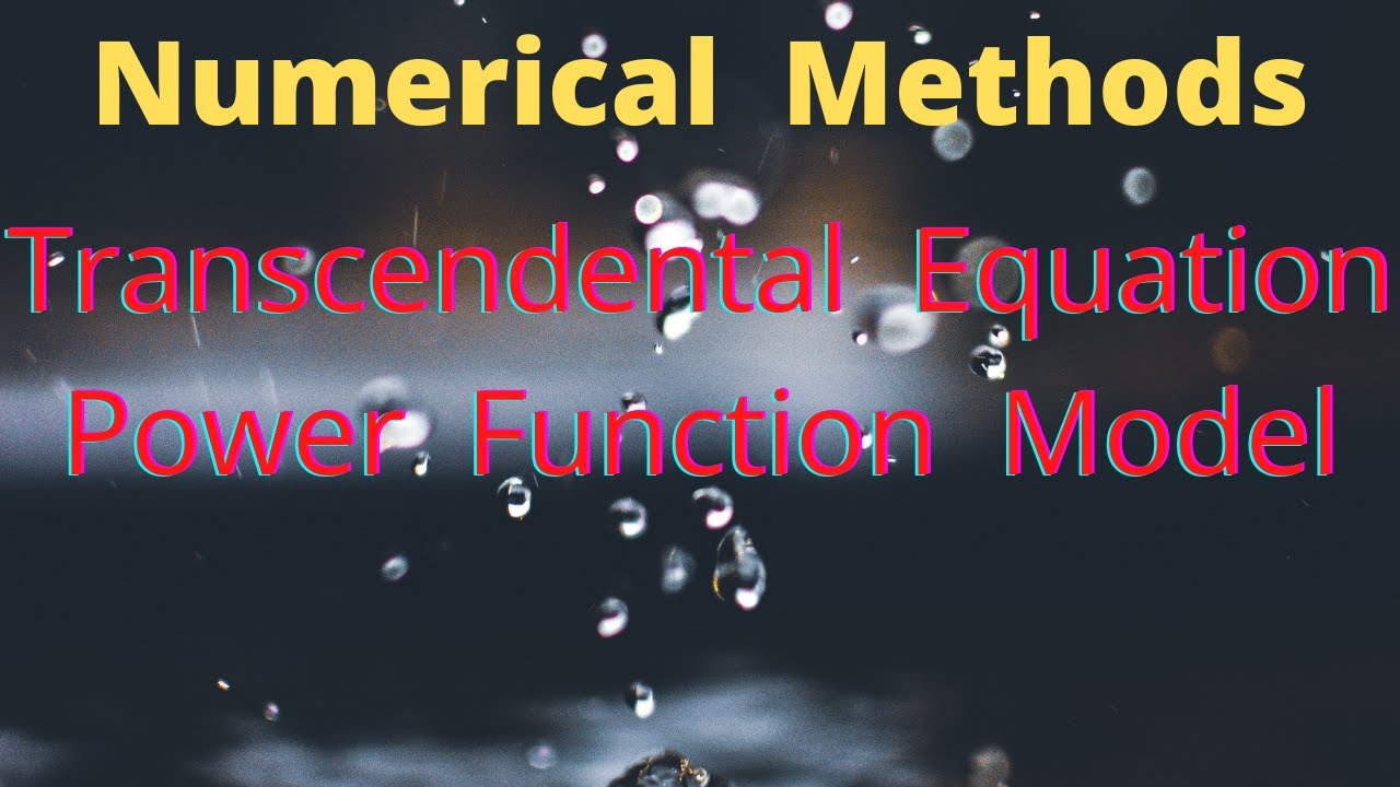 TRANSCENDENTAL EQUATION (POWER FUNCTION MODEL) with easily explained ...