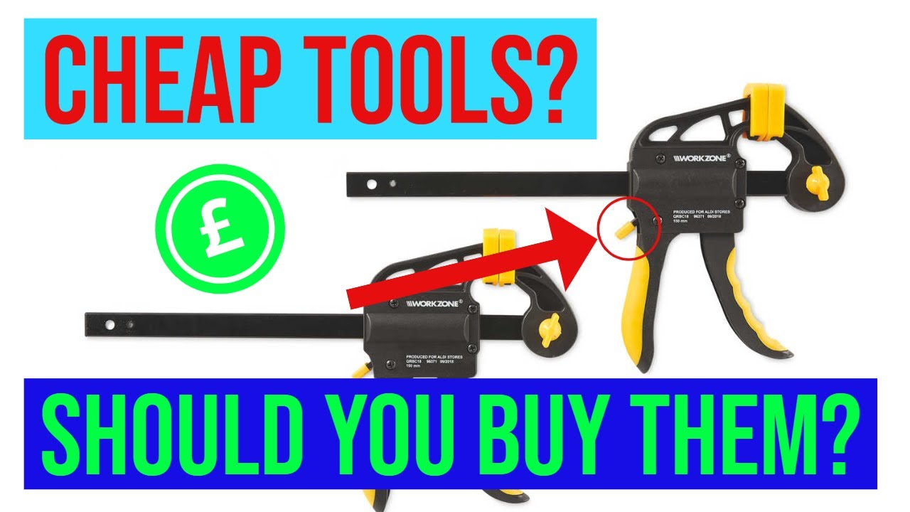 Are cheap tools a waste of money? | Aldi Workzone quick clamp tool ...