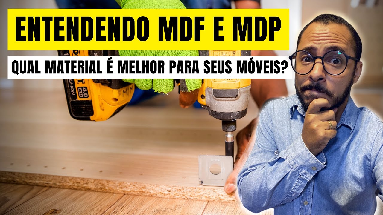 Guia Completo: MDF vs. MDP - Qual é Melhor? Diferenças, Vantagens e ...